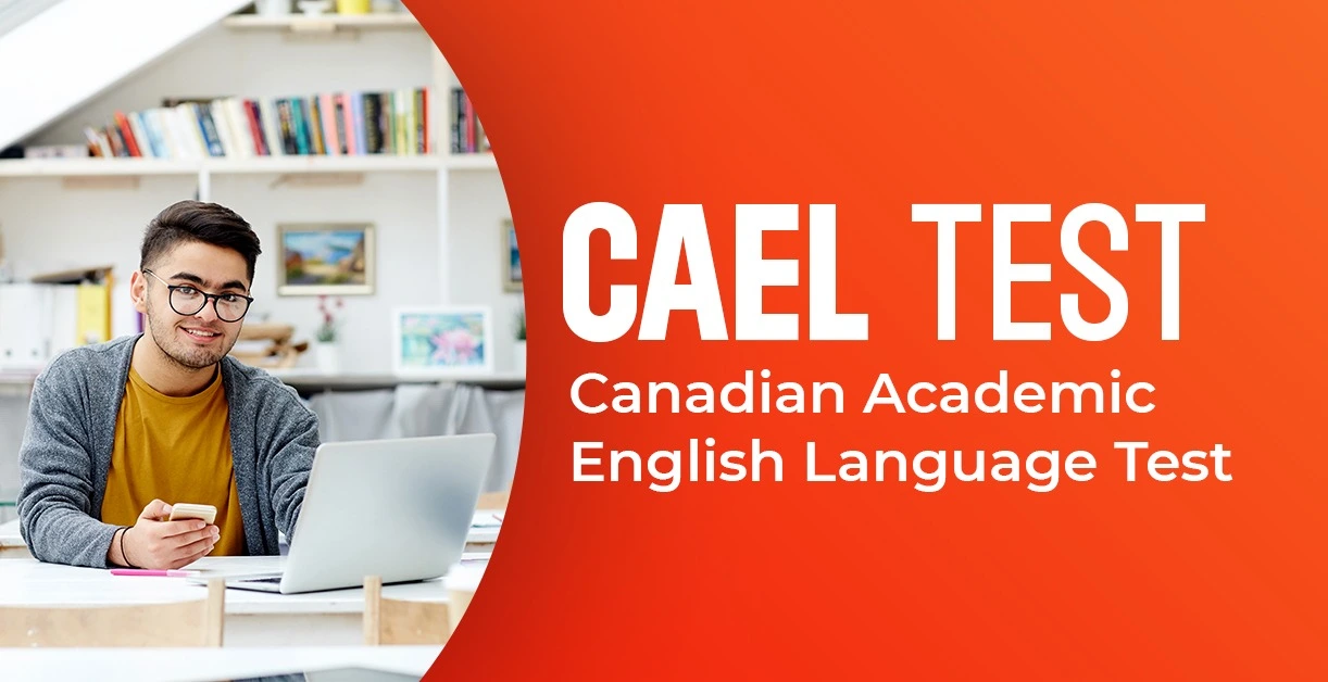 CAEL Test- Canadian Academic English Language Test